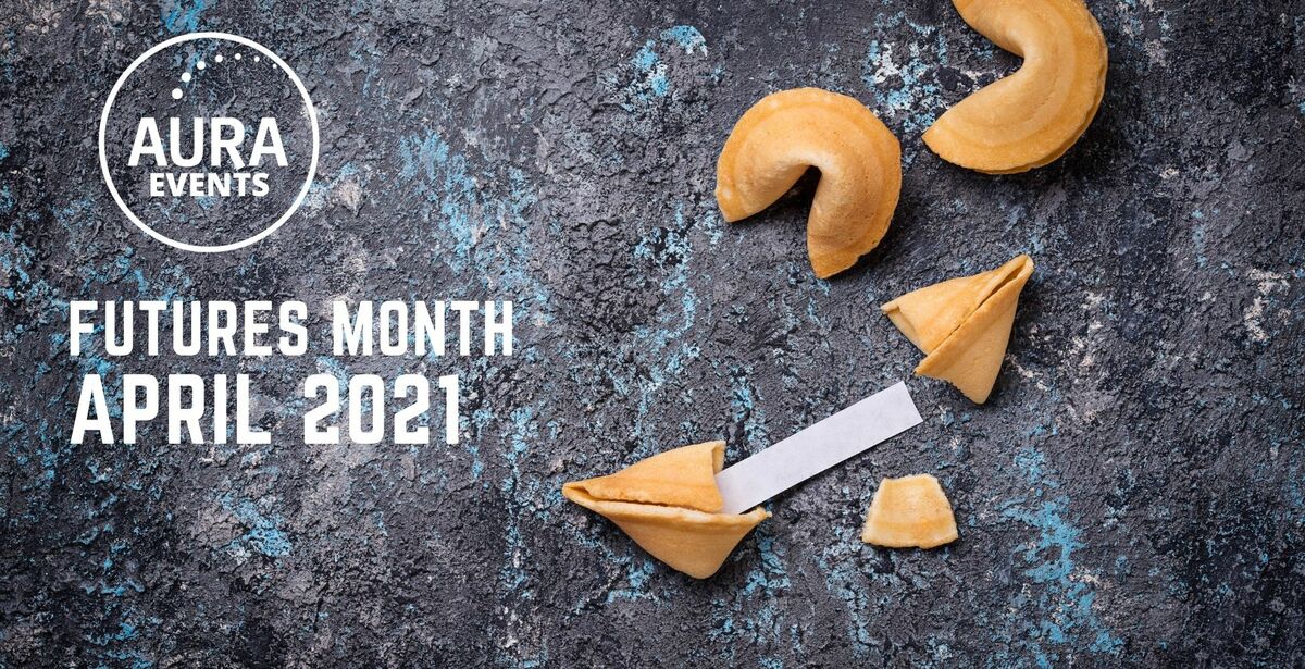 April is Futures Month | AURA