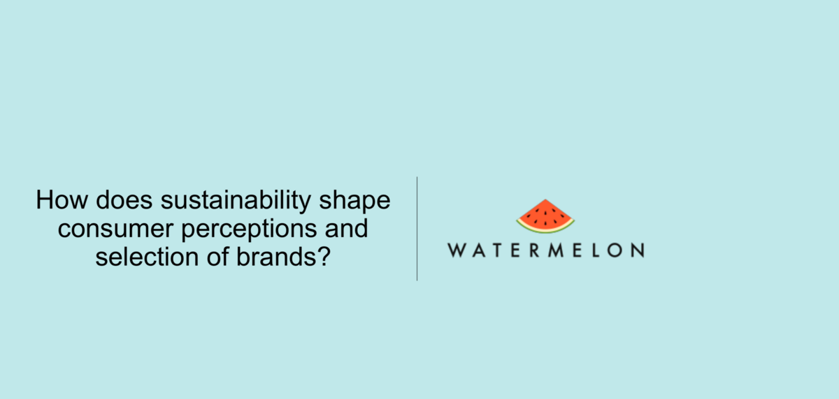 How does sustainability shape consumer perception and selection of ...