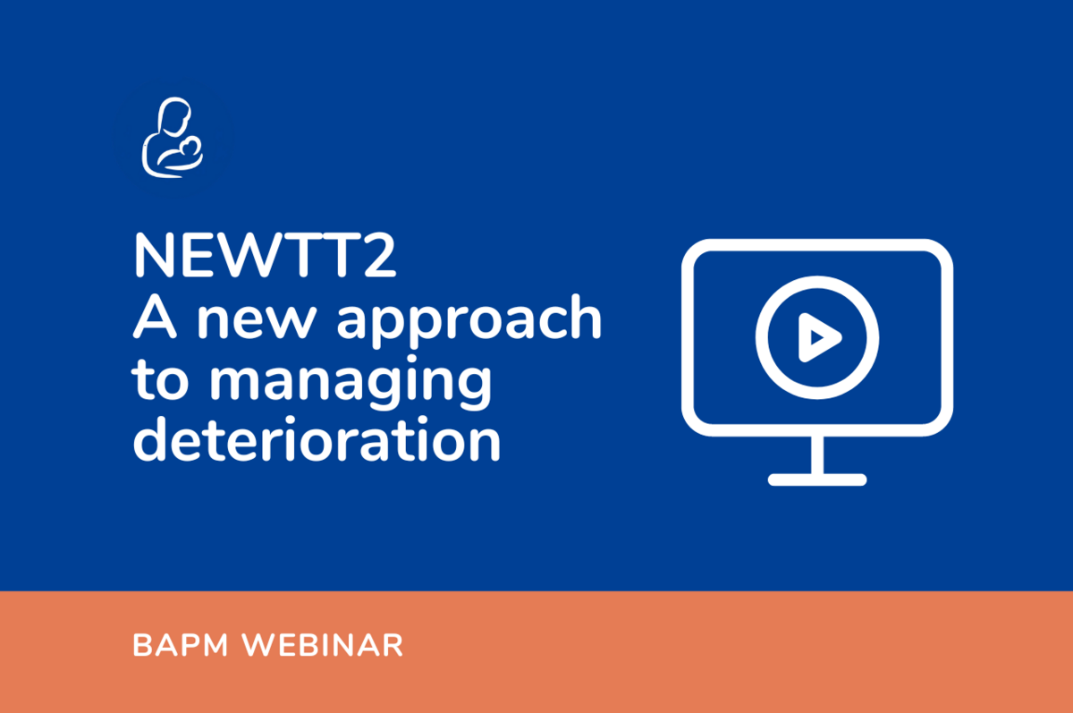 Webinar: NEWTT2 – a new approach to managing deterioration | British ...