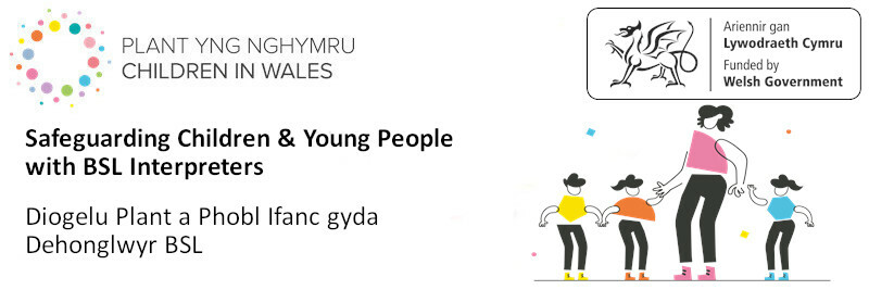 Safeguarding Children & Young People with BSL Interpreters | Children ...