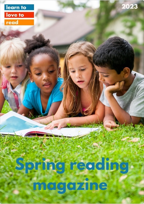 Spring magazine 2023 | Learn to Love to Read
